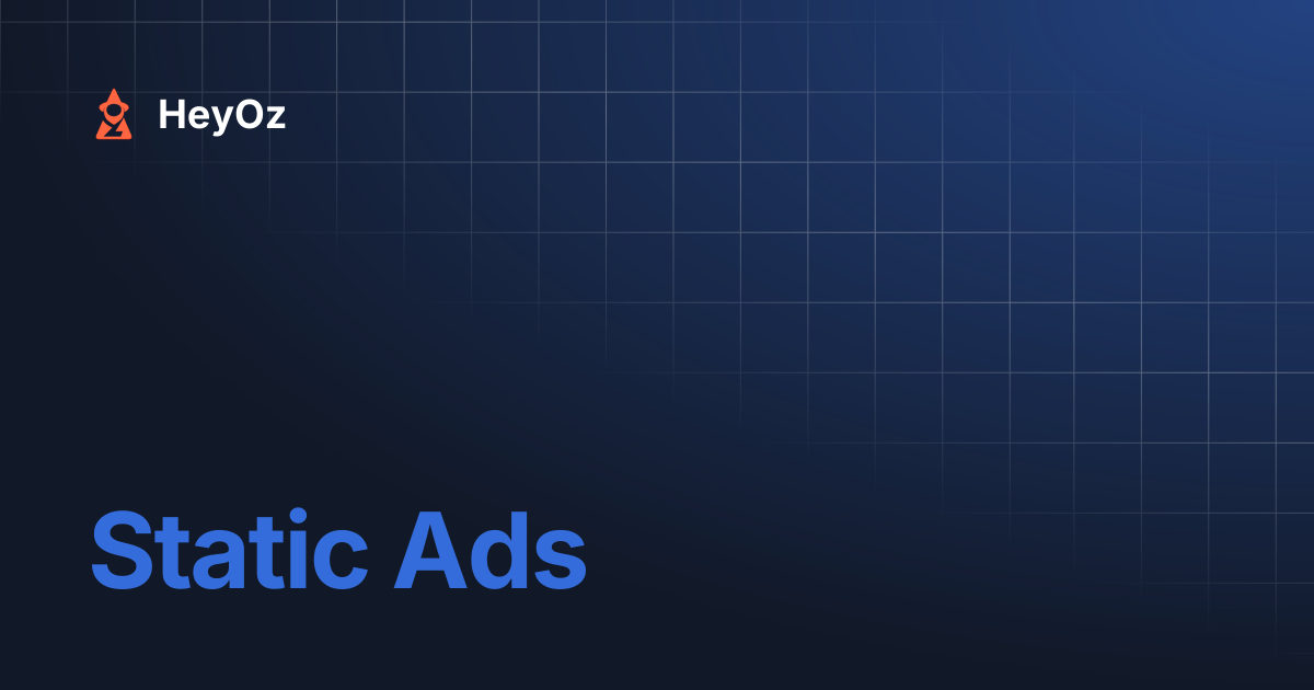 Static Ads | HeyOz